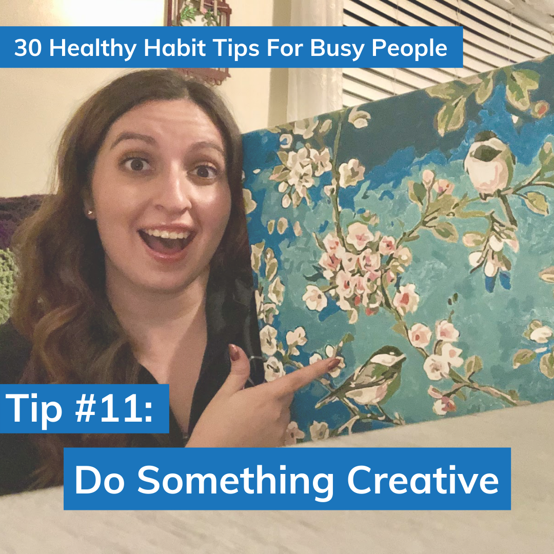 Tip #11: Do Something Creative - 7Core Wellness